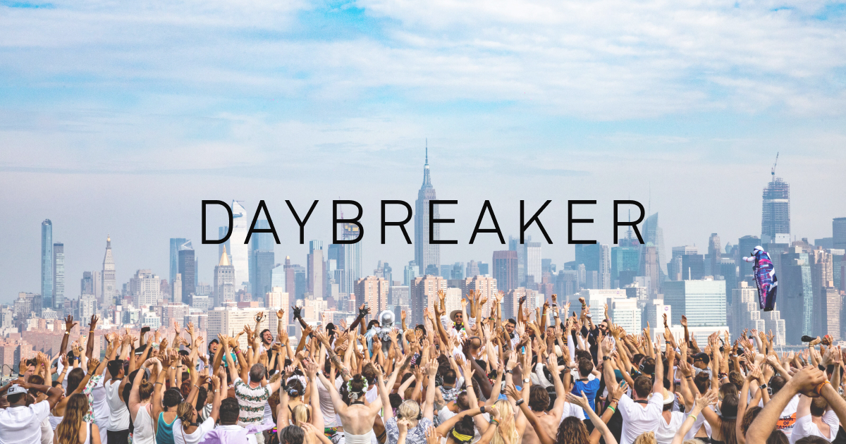Wake Up & Dance • DAYBREAKER