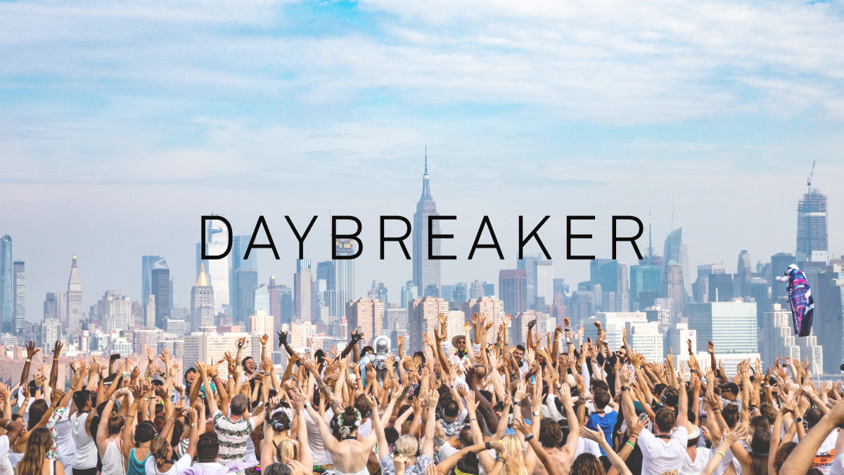 Our Story - DAYBREAKER